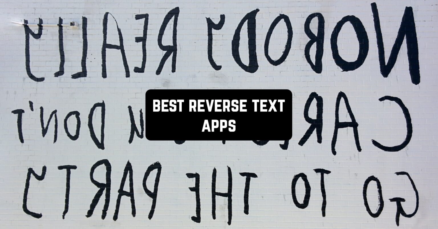 8 Best Reverse Text Apps for Android & iOS | Freeappsforme - Free apps ...