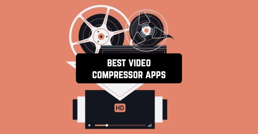 12 Best Video Compressor Apps for Android & iOS | Freeappsforme - Free ...