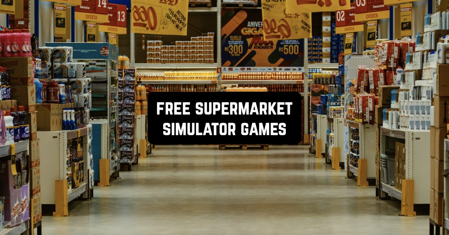 9 Free Supermarket Simulator Games for Android & iOS | Freeappsforme ...