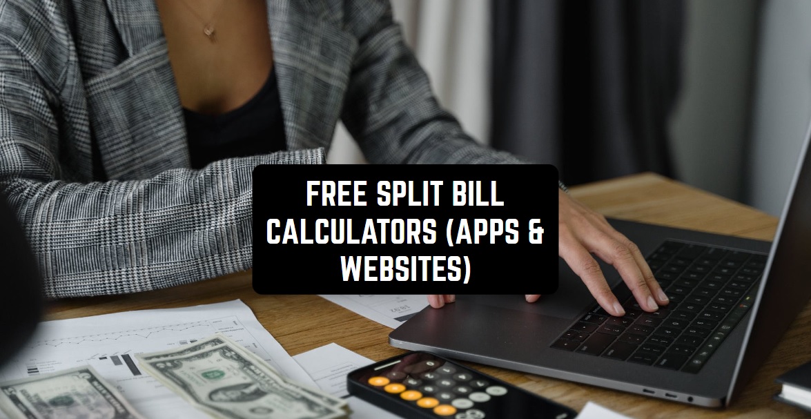 11 Free Split Bill Calculators in 2025 (Apps & Websites ...