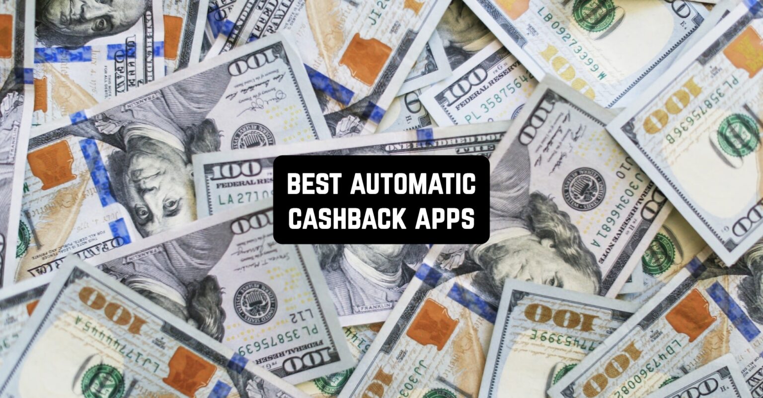 11 Best Automatic Cashback Apps in 2026 | Freeappsforme - Free apps for ...