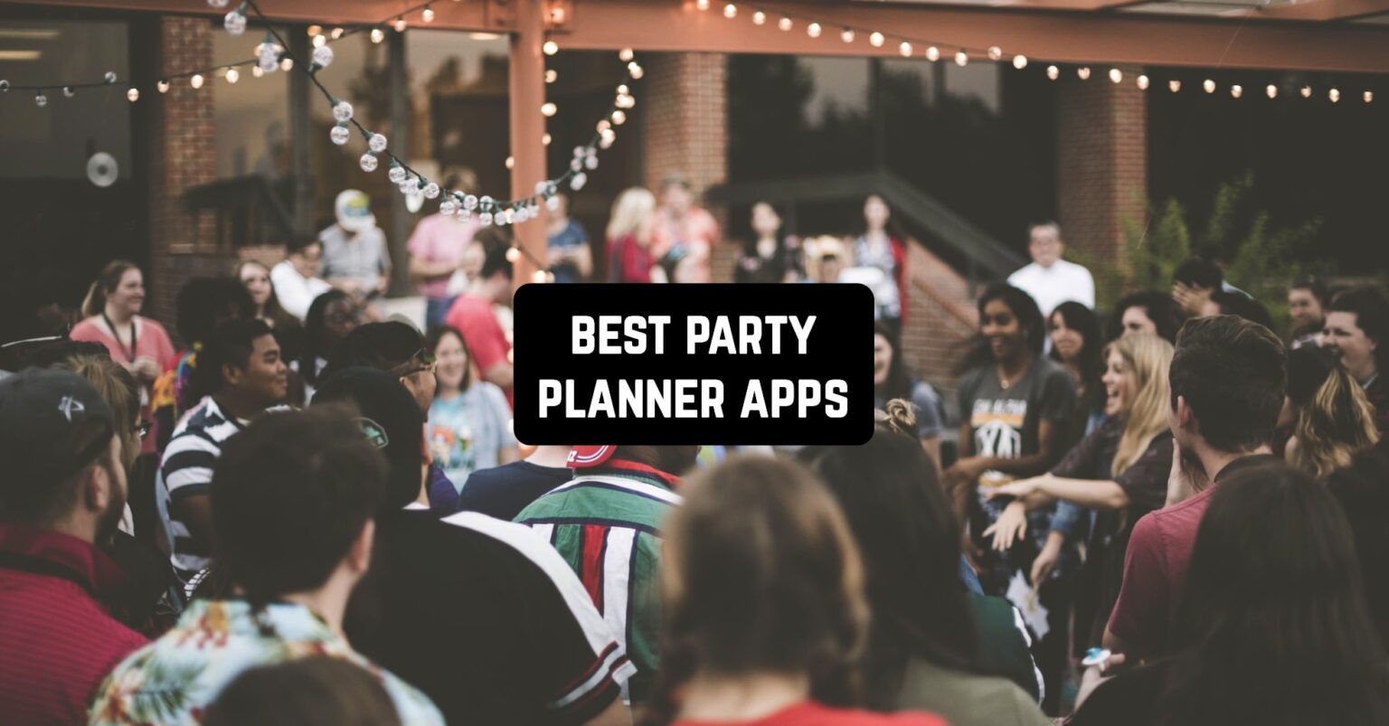 12 Best Party Planner Apps for Android & iOS | Freeappsforme - Free ...