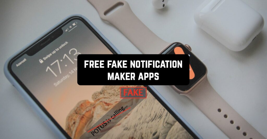 11 Free Fake Notification Maker Apps for Android & iOS | Freeappsforme ...
