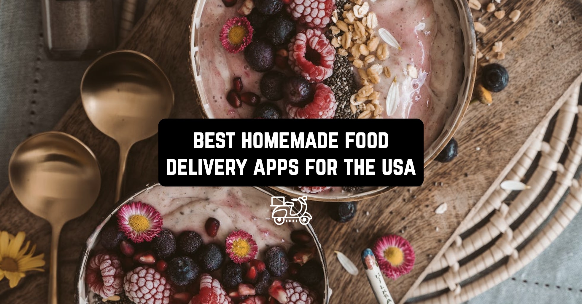 6 Best Homemade Food Delivery Apps for the USA (Android & iOS ...