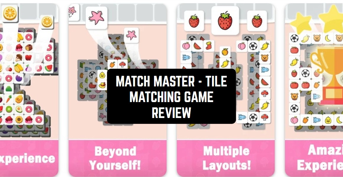 Match Master–Tile Matching Game Review | Freeappsforme - Free apps for Android and iOS