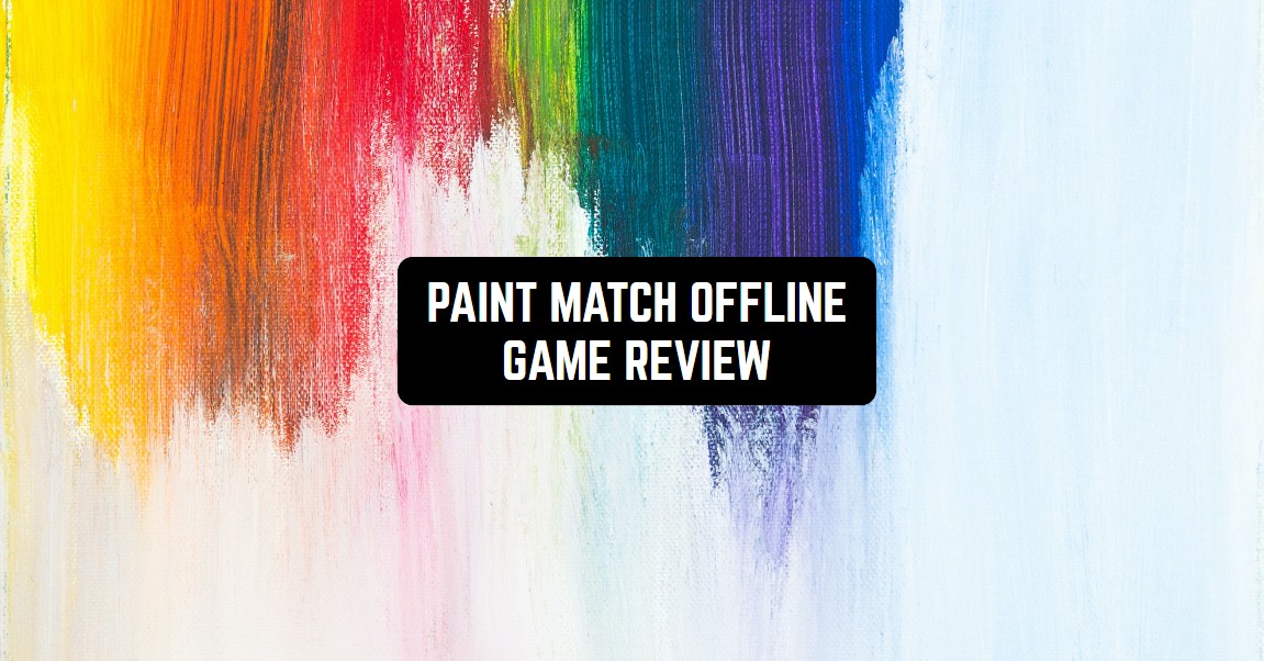 Paint Match App Review | Freeappsforme - Free apps for Android and iOS