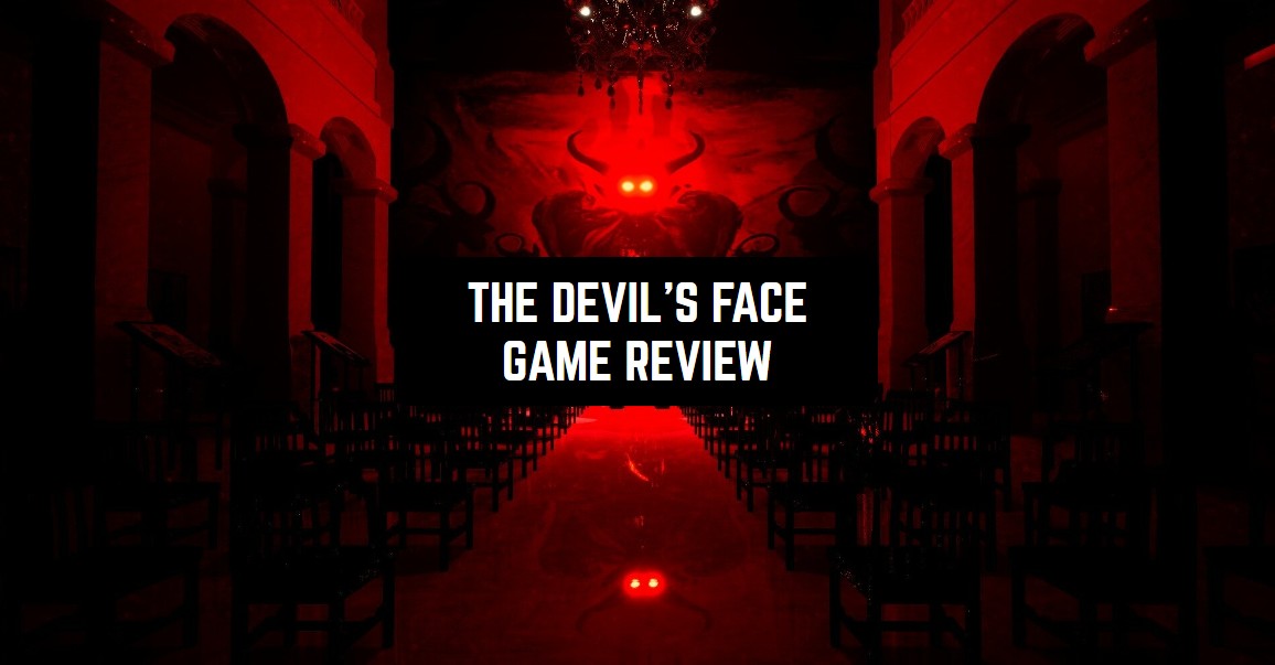 The Devil’s Face Game Review | Freeappsforme - Free apps for Android and iOS