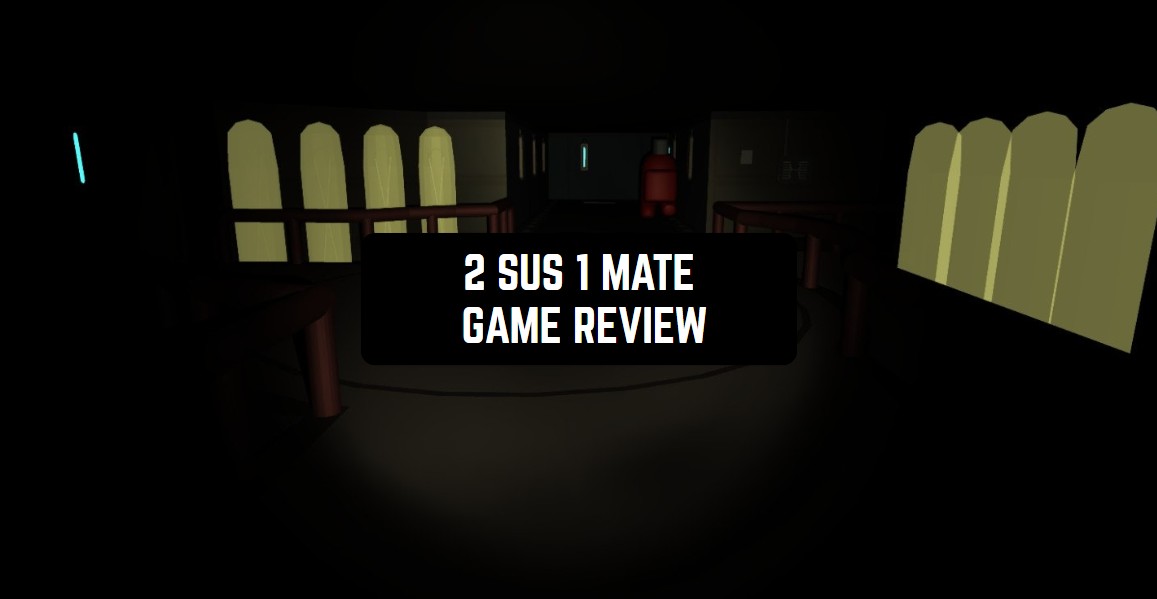 2 SUS 1 MATE Game Review | Freeappsforme - Free apps for Android and iOS