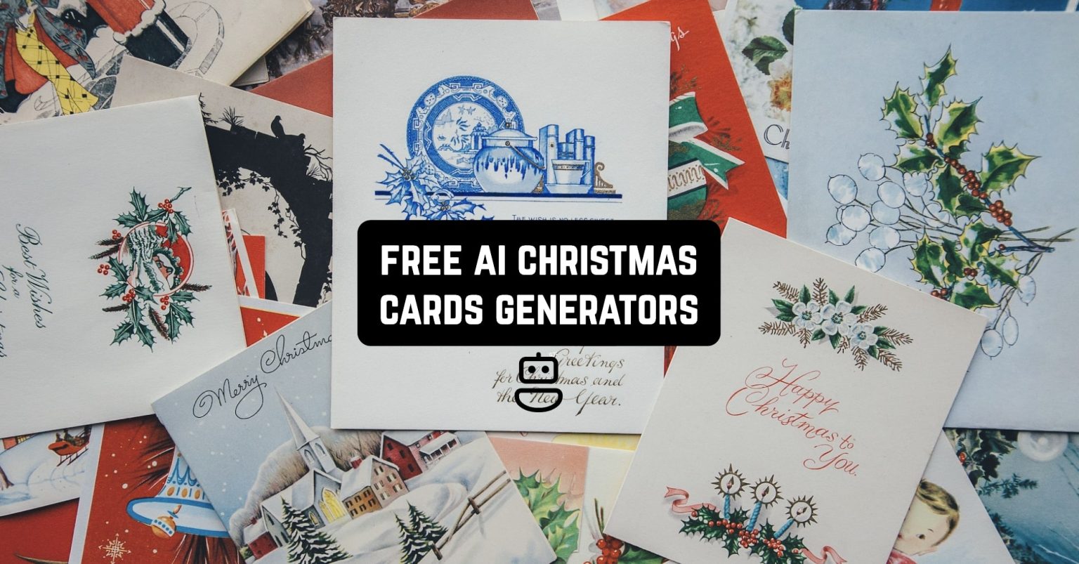 11 Free AI Christmas Cards Generators (Apps & Websites) | Freeappsforme ...