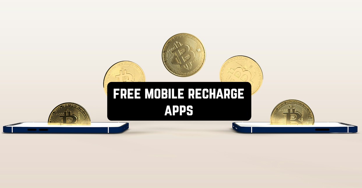 12 Free Mobile Recharge Apps for Android & iOS | Freeappsforme - Free ...