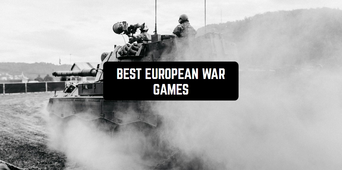 11 Best European War Games for Android & iOS | Freeappsforme - Free ...