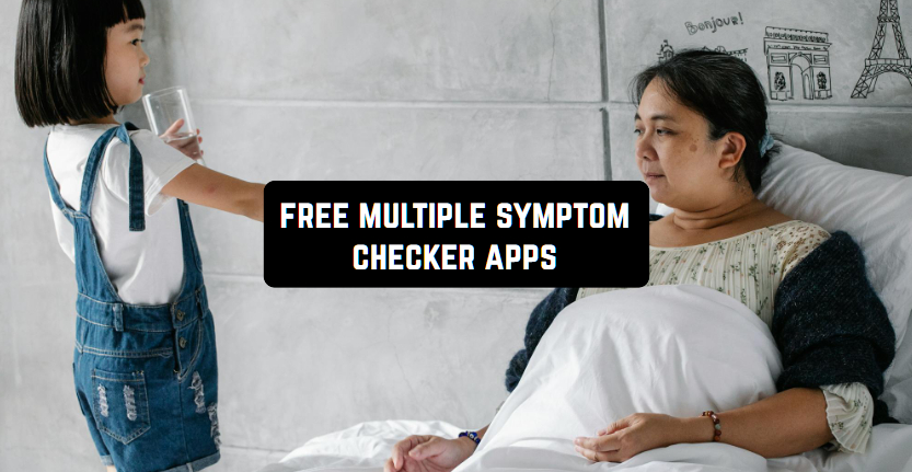 11 Free Multiple Symptom Checker Apps | Freeappsforme - Free apps for ...