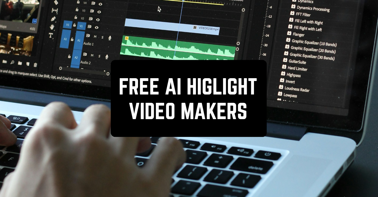 9 Free AI Highlight Video Makers | Freeappsforme - Free apps for ...