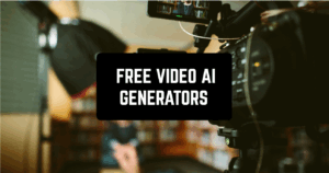 6 Free Video AI Generators (No Sign Up Required) | Freeappsforme - Free ...